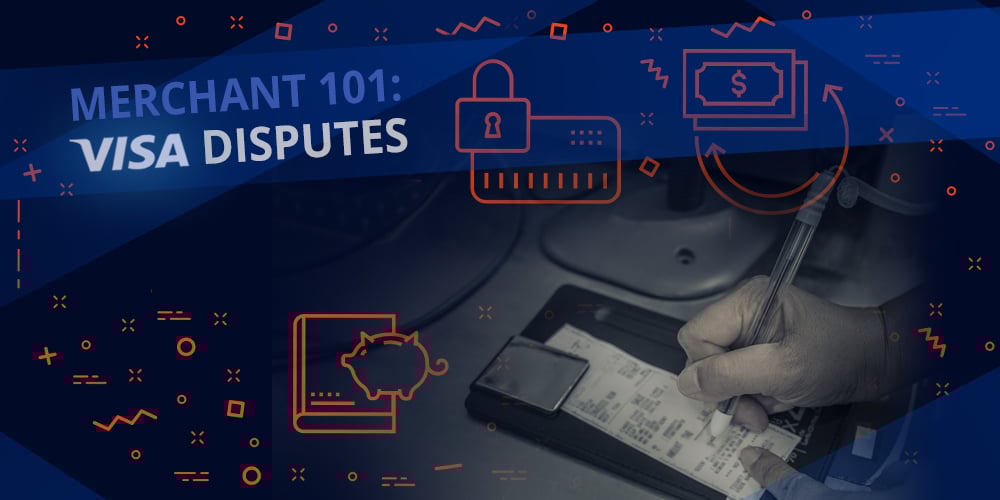 Merchant 101: Visa Disputes