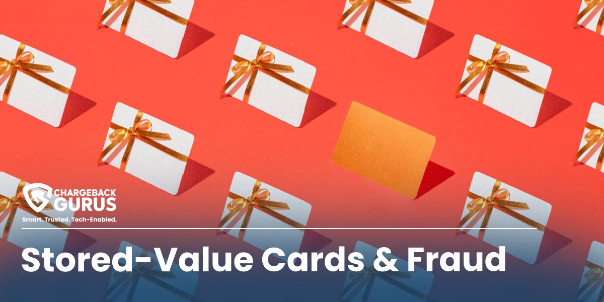 Stored Value Cards & Fraud