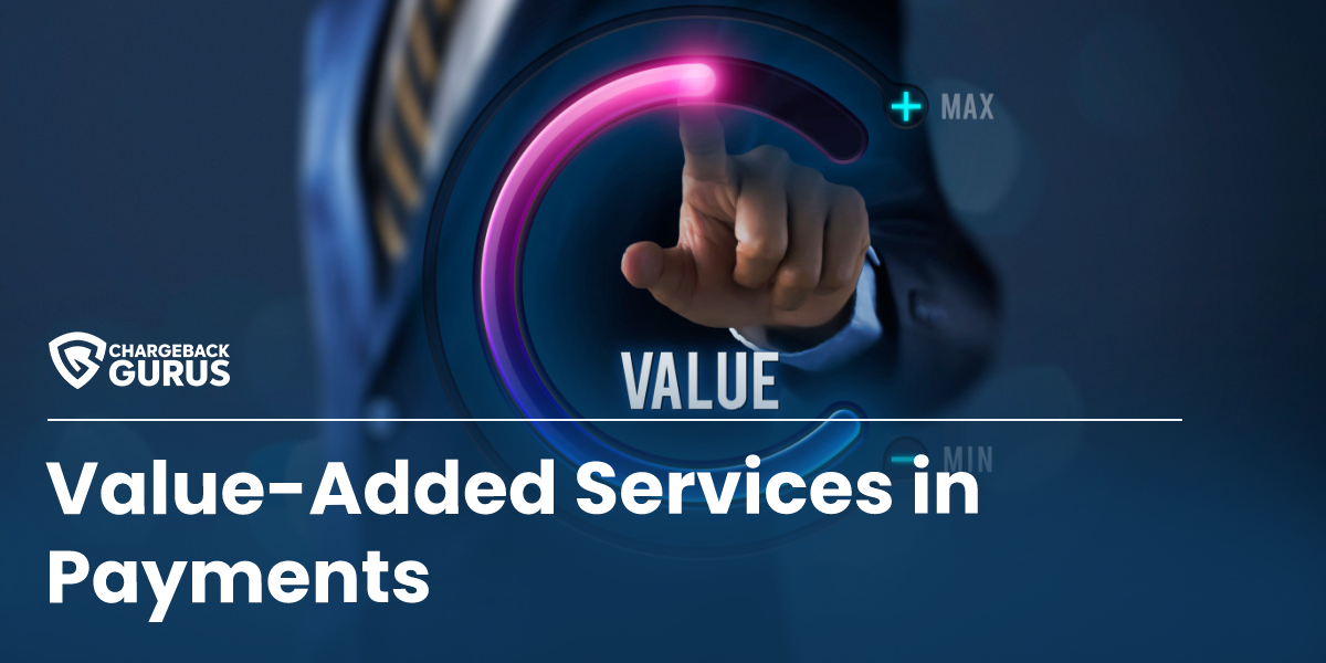 Value-Added Services in Payments